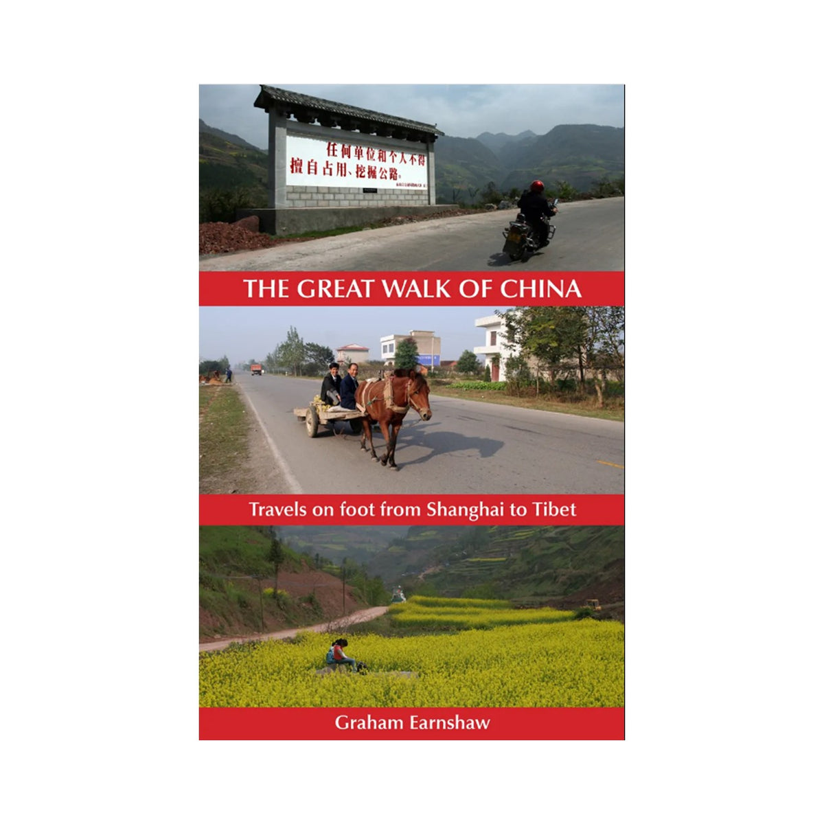 The Great Walk of China: Travels on foot from Shanghai to Tibet – Asia ...
